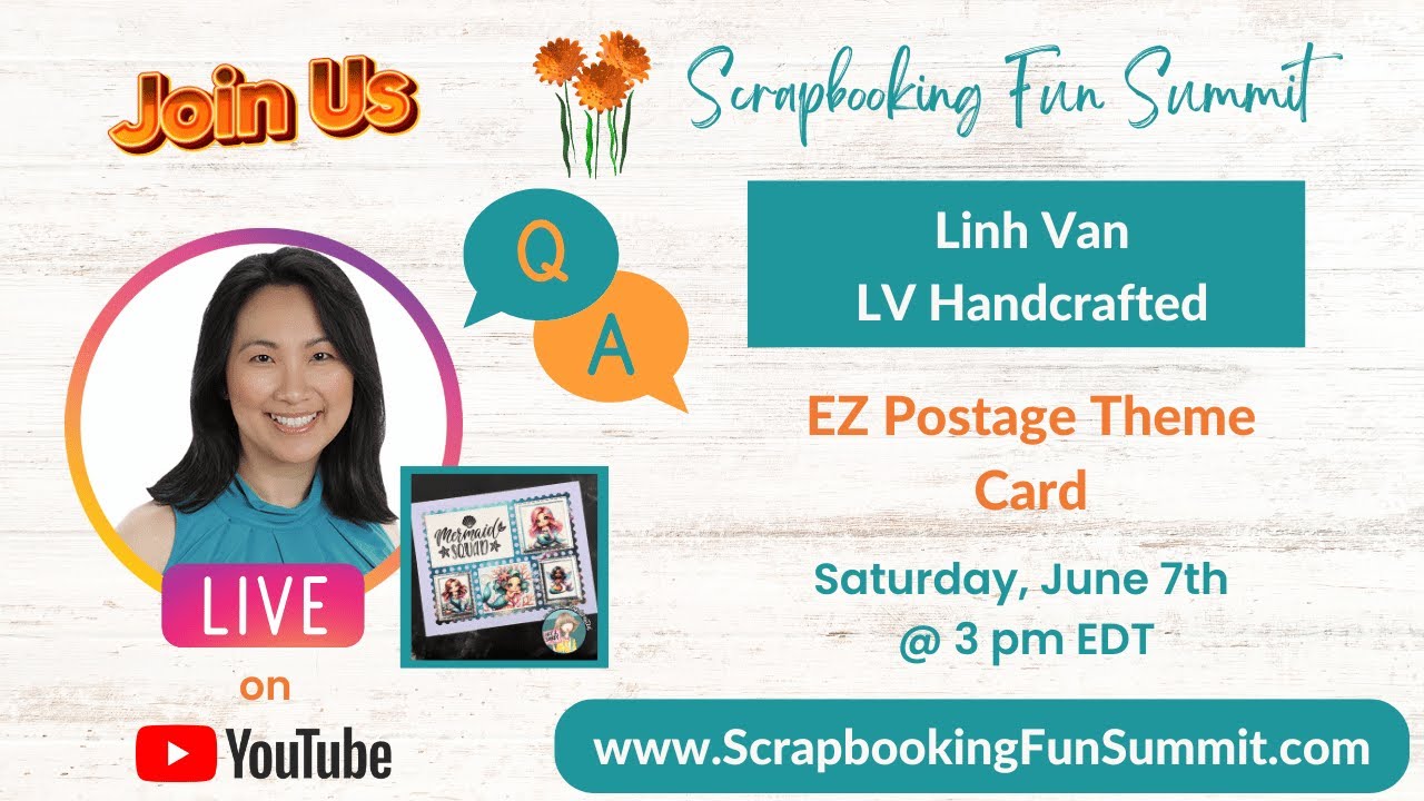 Linh Van Live Q&A – Spring 2025 Scrapbooking Fun Summit - YouTube
