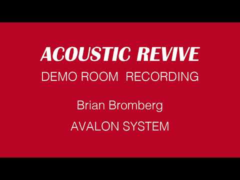 ACOUSTIC REVIVE DEMO ROOM RECORDING   Brian Bromberg by AVALON SYSTEM