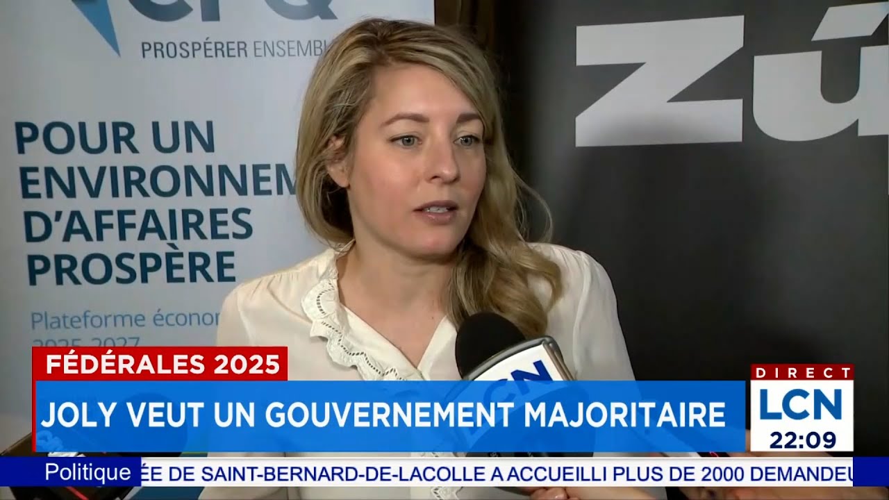 Mélanie Joly veut un gouvernement libéral majoritaire | Fédérales 2025 ...