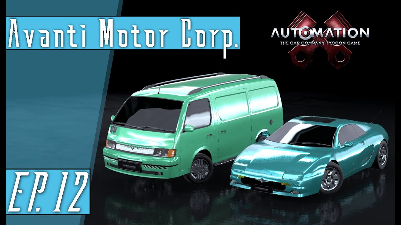 New Sports Car! ..BANKRUPTCY? | Automation Campaign: EP 12 - Avanti ...