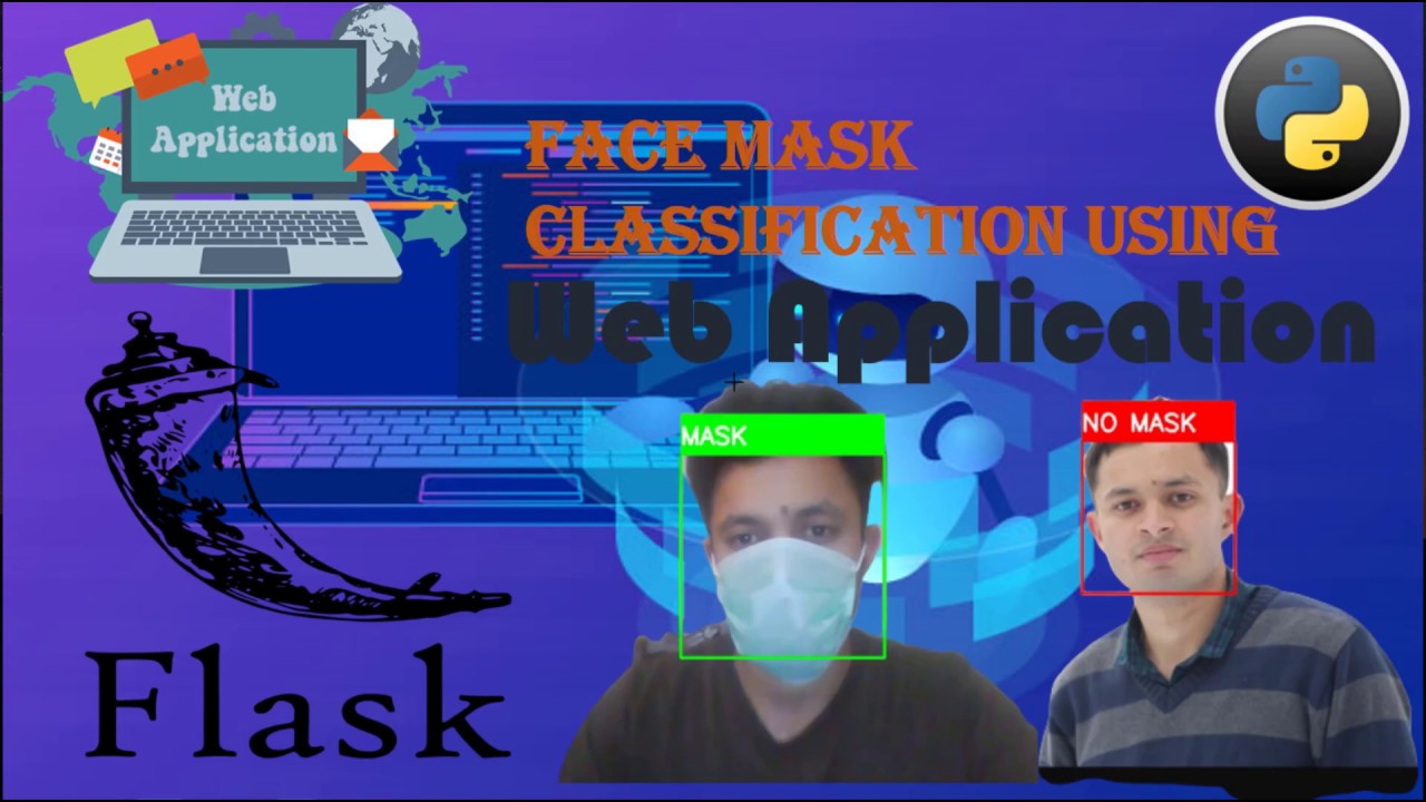 Flask Web Application for Classification of Face Mask | Deep Learning ...
