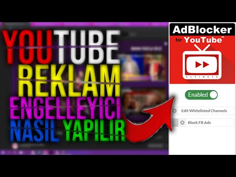 YOUTUBE REKLAM ENGELLEYİCİ NASIL YAPILIR (AdBlocker)