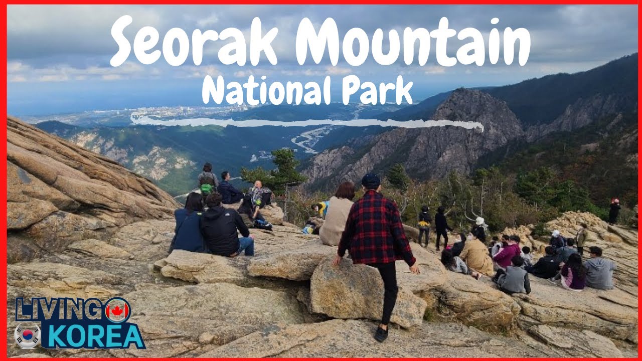 What is Seorak Mountain Like 2020 - #livingkorea #Seorak - YouTube