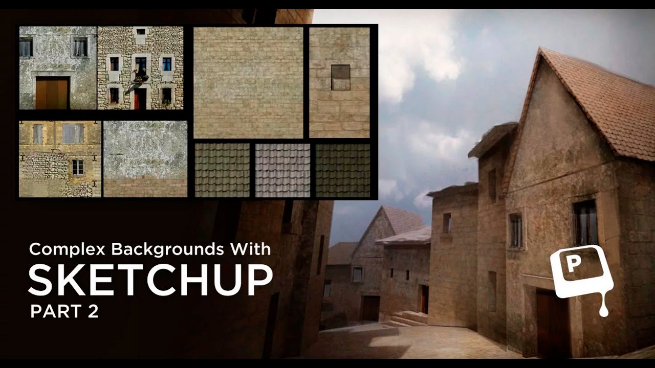 Sketchup for Backgrounds (2 of 3) (CtrlPaint.com) - YouTube