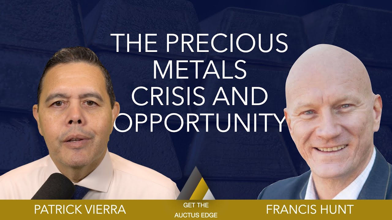 Francis Hunt Part 2 - The Precious Metals Crisis and Opportunity - YouTube