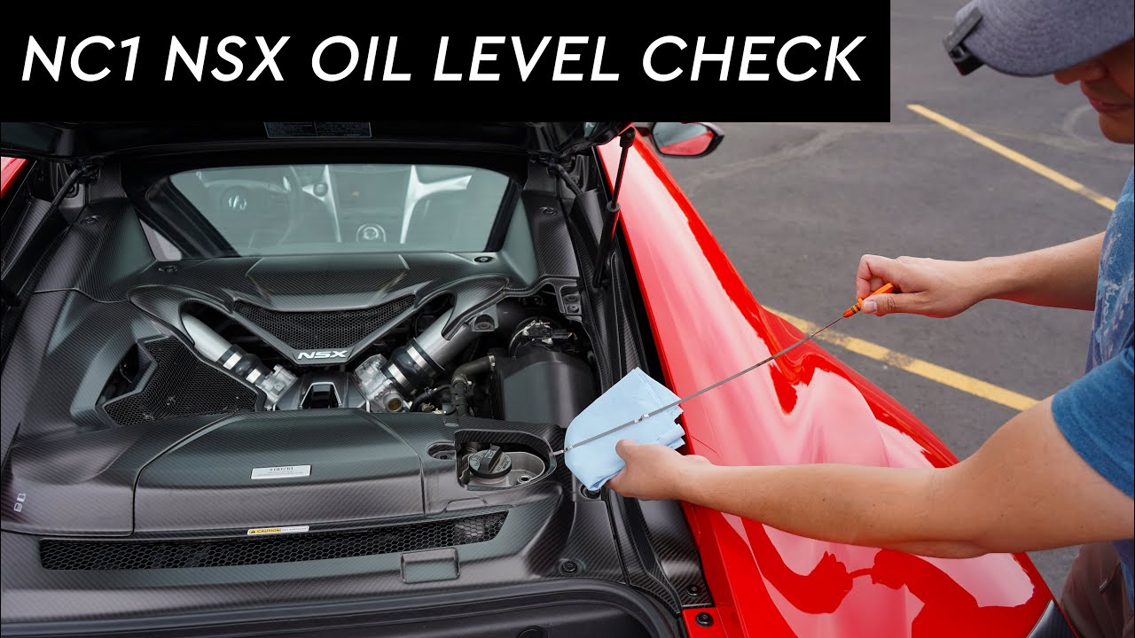NC1 Acura NSX Oil Level Check Procedure (2017-2022) #nc1nsx - YouTube