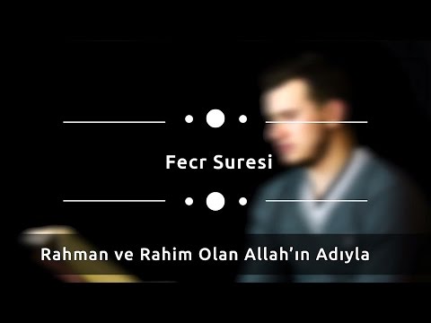 Hafız Osman Bostancı - Fecr Sûresi