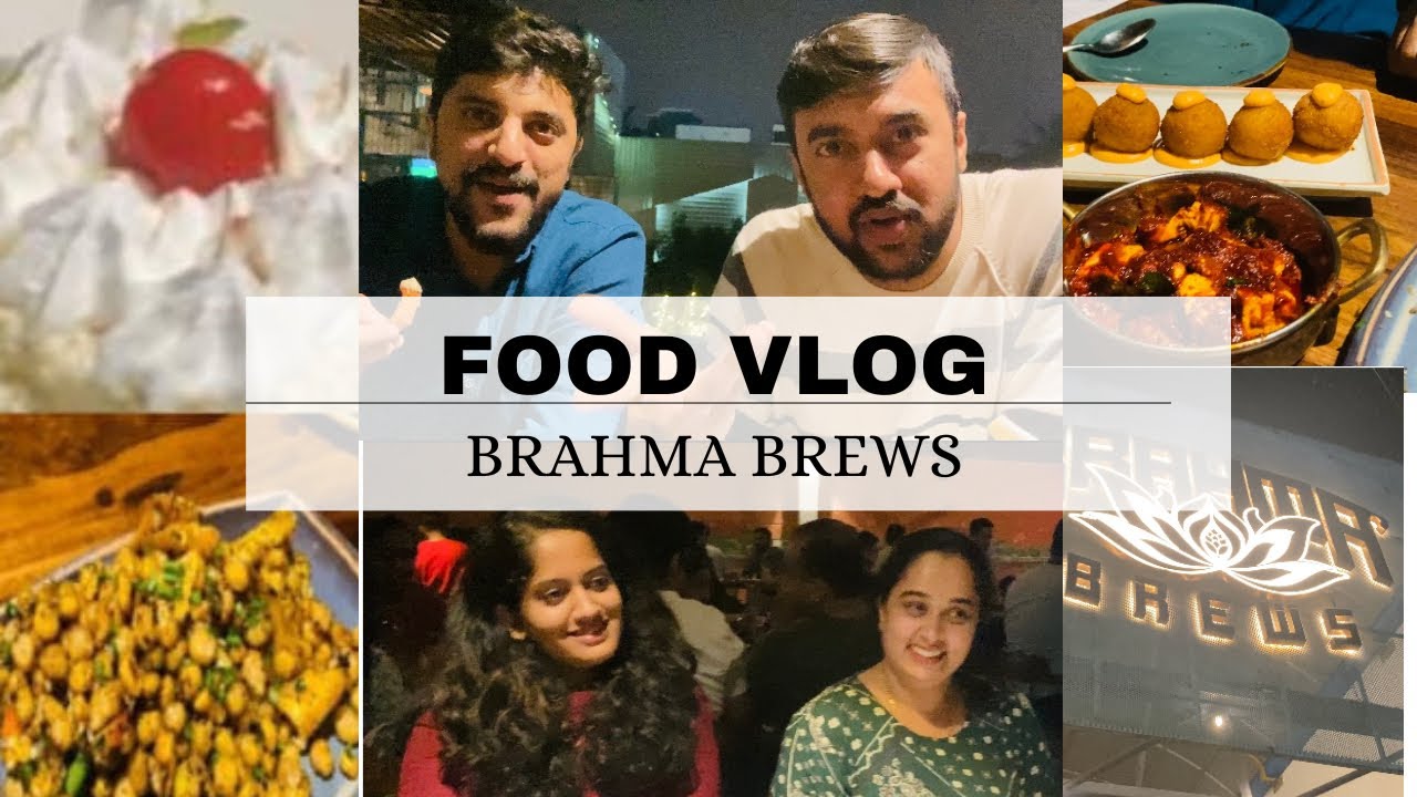 A visit to BRAHMA Brews | ಇವನೇ ನನ್ನ ಚಡ್ಡಿ ದೋಸ್ತ್ 😁| Food Vlog | Abhi ...