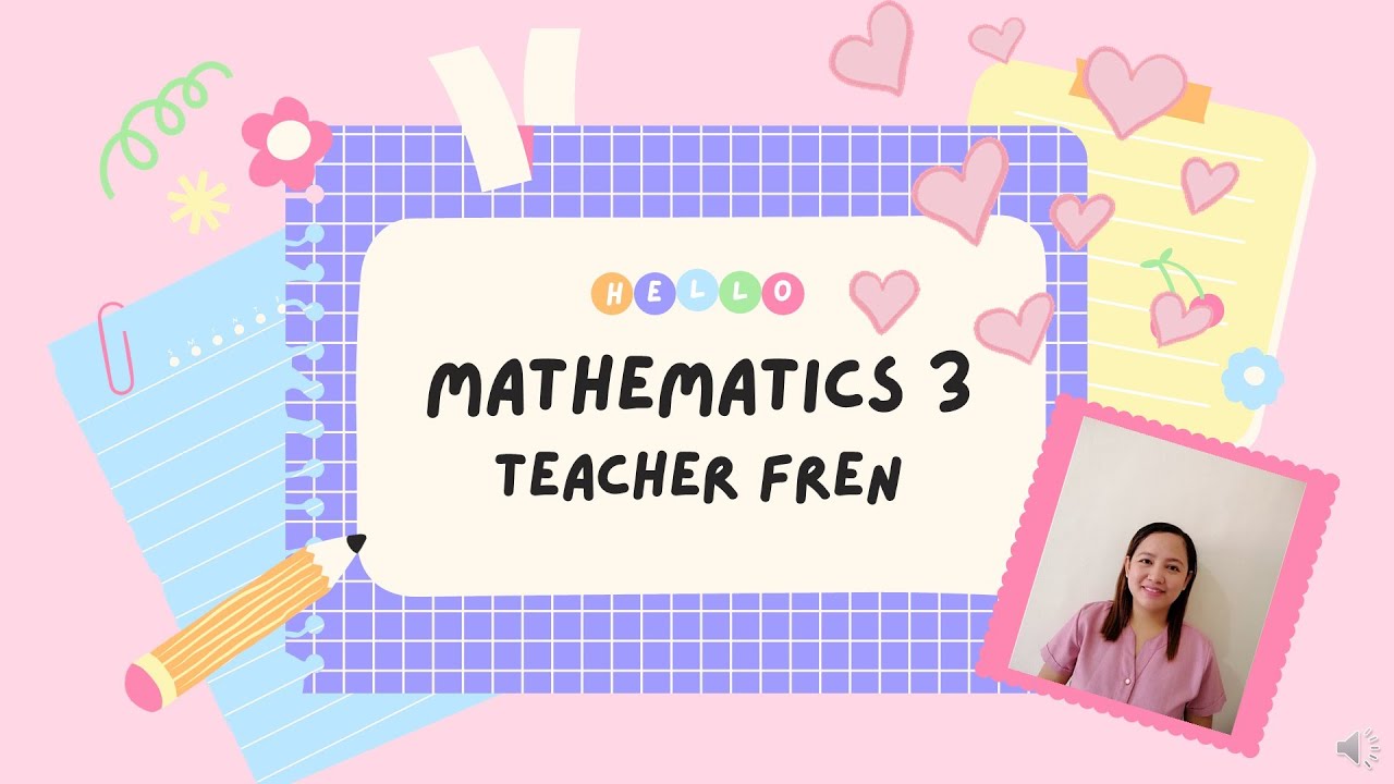 MATHE MATICS 3 QUARTER 2 MODULE 1 WEEK 1 - YouTube