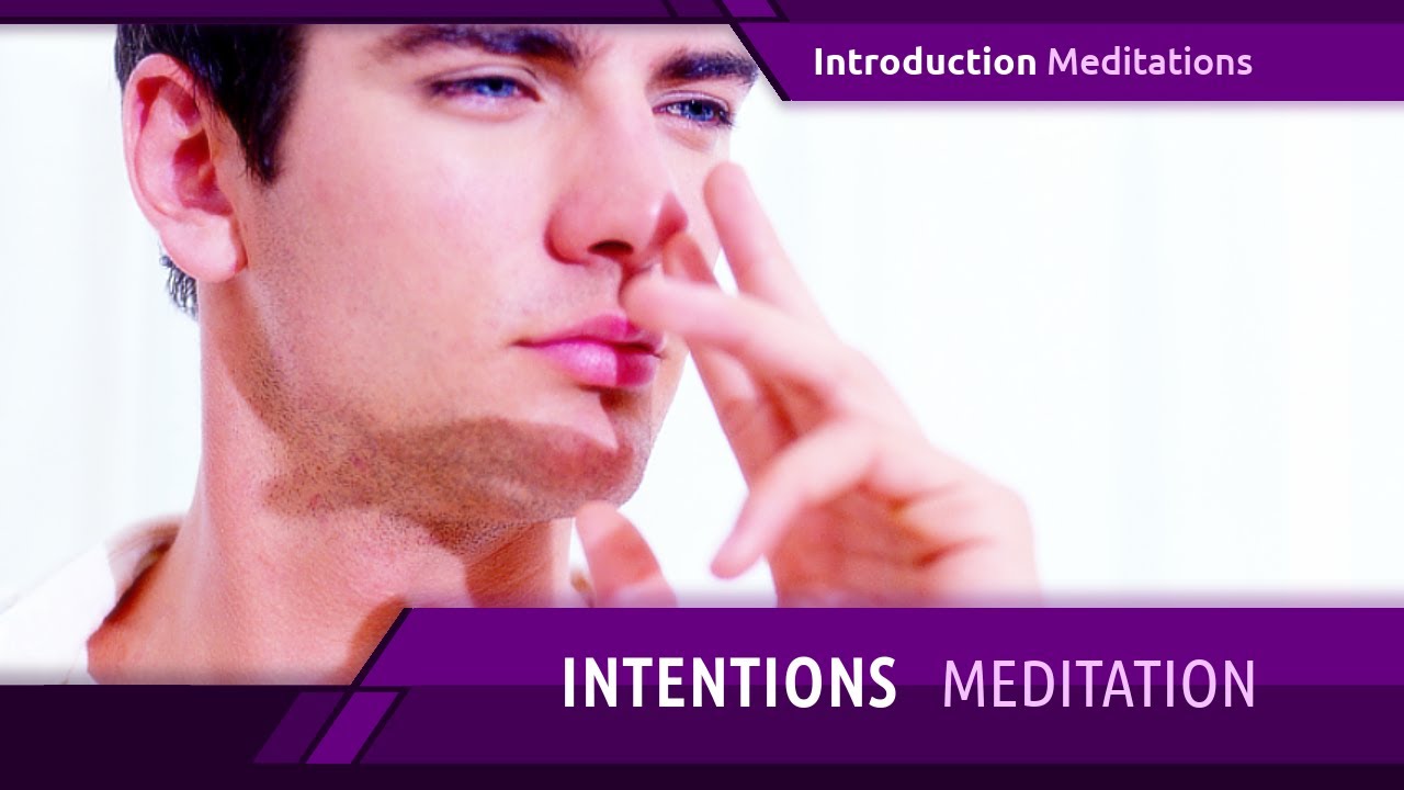 Intentions MediVe Introduction Meditation - YouTube