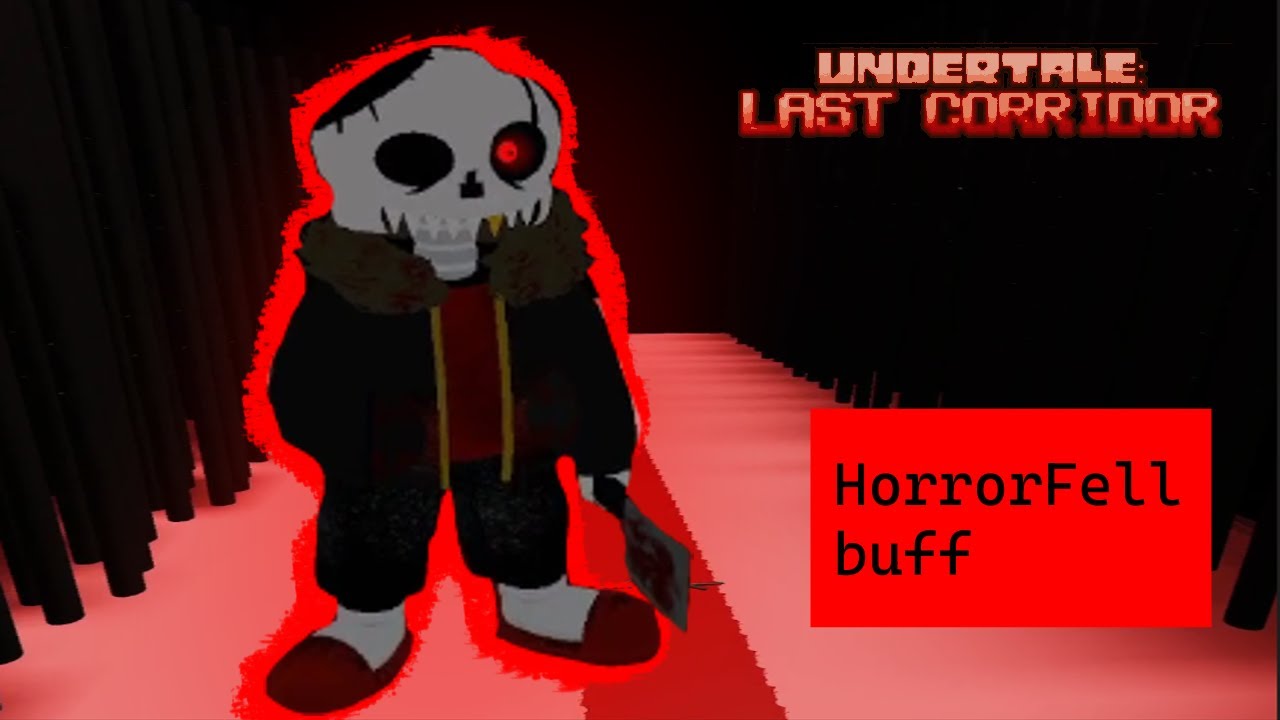 HorrorFell Just Got Stronger | Undertale: Last Corridor - YouTube