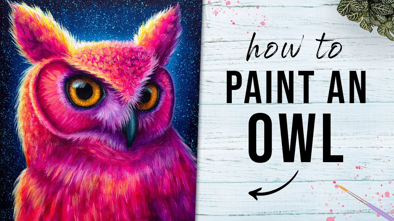 Colorful Owl Acrylic Painting Tutorial | How to Paint an Owl in ...