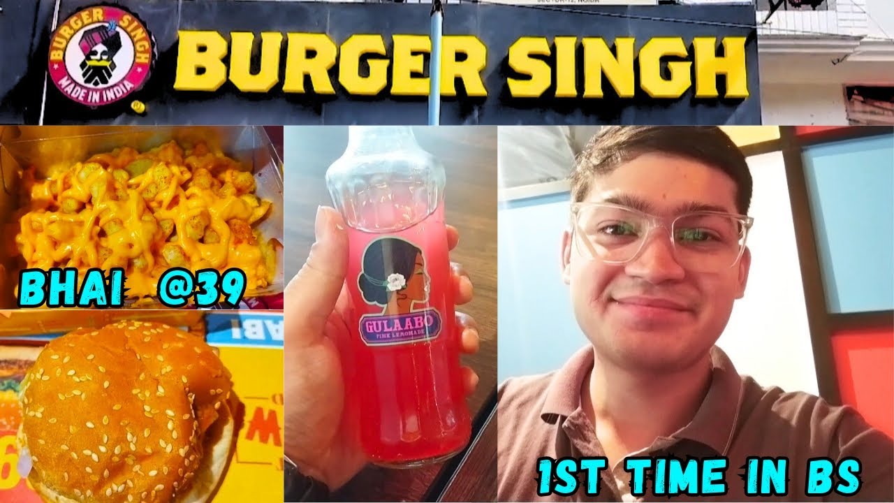 Nikku @39 🍔 | 1st Time in Burger Singh 🤠 #burgersingh - YouTube
