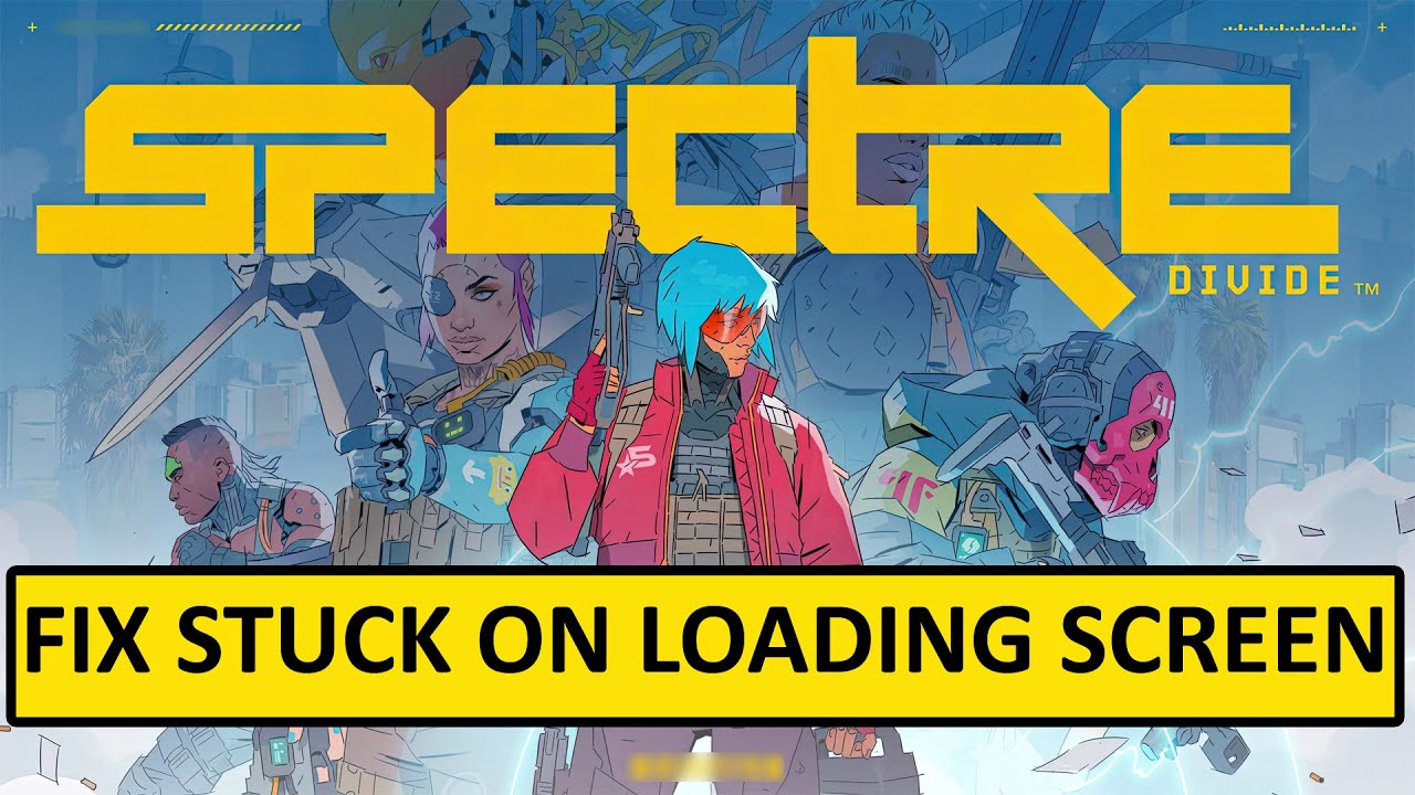 [FIXED] Spectre Divide Stuck on Loading Screen PC | FIX SPECTRE DIVIDE ...