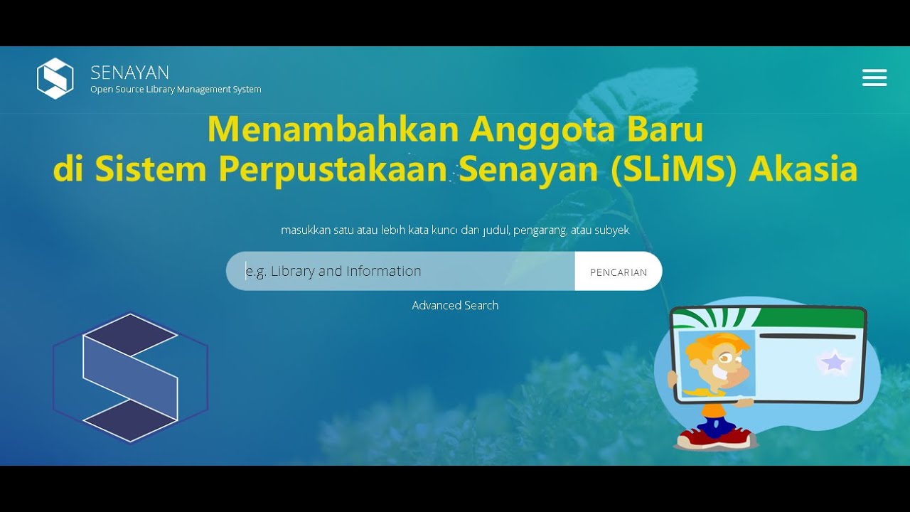 Menambahkan Anggota Baru di Sistem Perpustakaan Senayan (SLiMS) Akasia ...