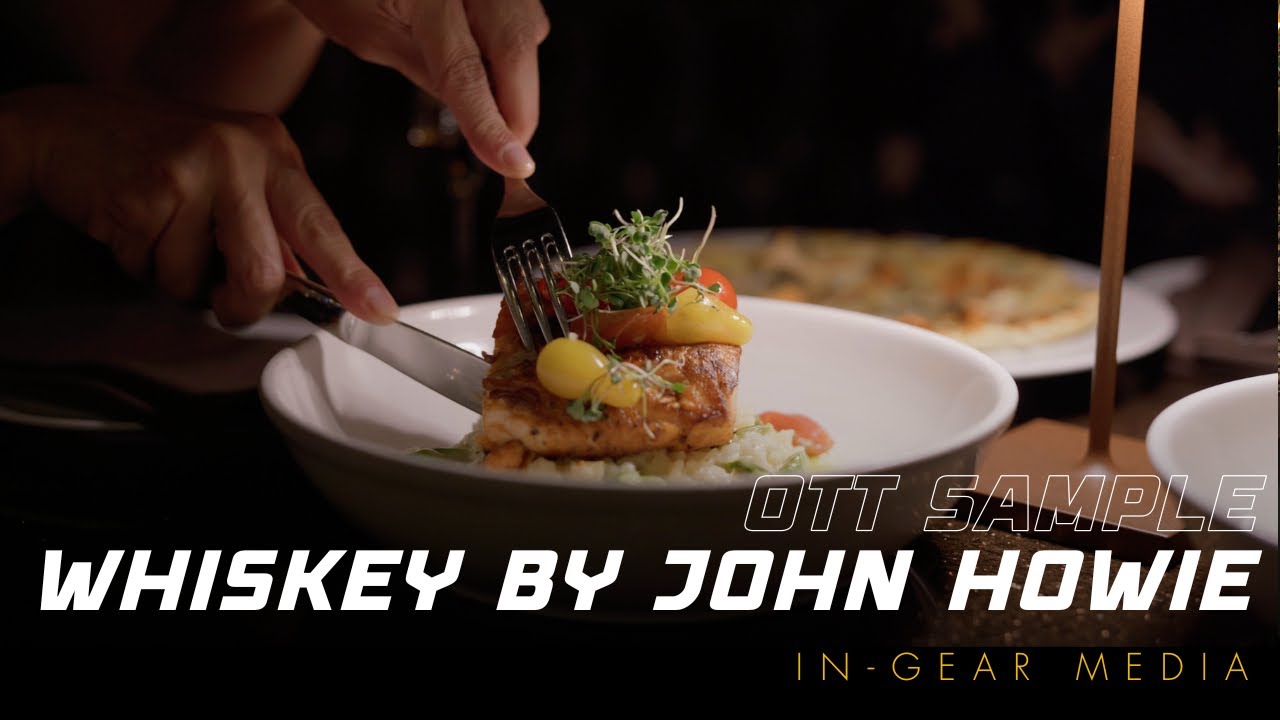 Whiskey by John Howie | A Culinary Experience Produced by In-Gear Media ...