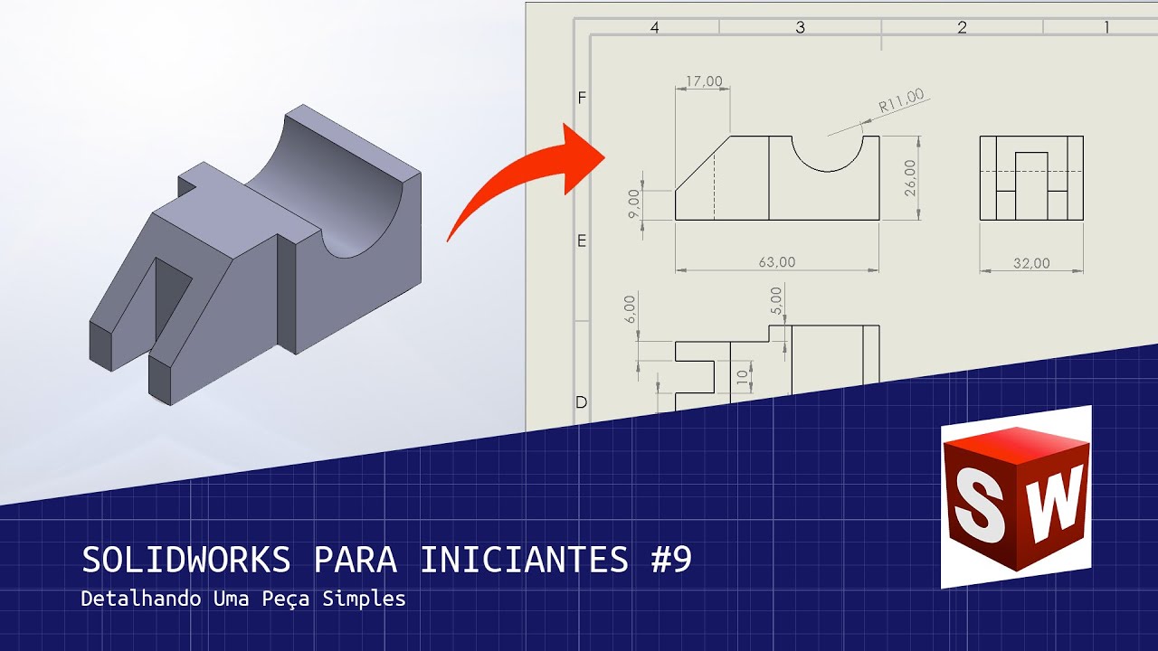 SOLIDWORKS Para Iniciantes #9 - Detalhando Uma Peça Simples - YouTube