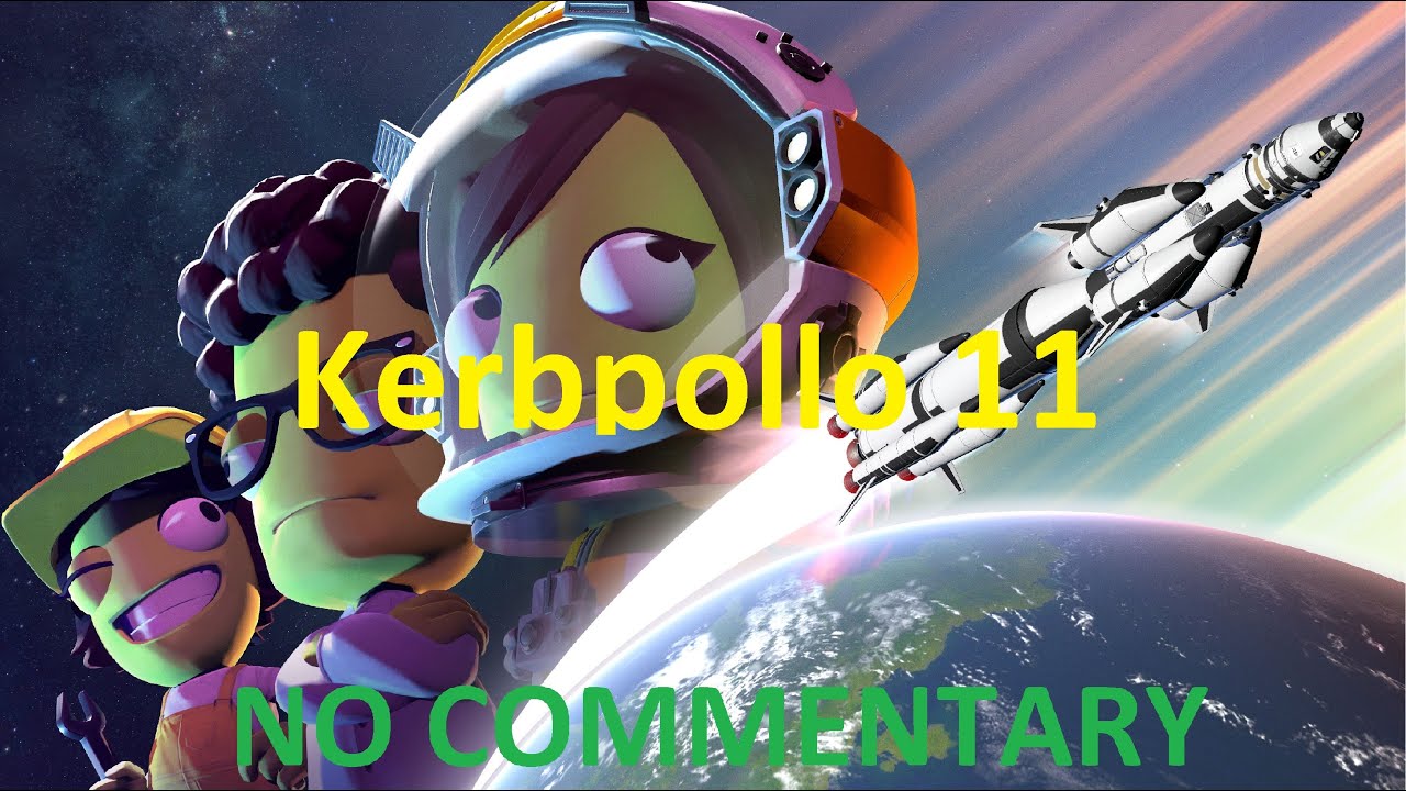 Kerbpollo 11- Apollo 11 Mission Recreation in KSP2 (no commentary ...
