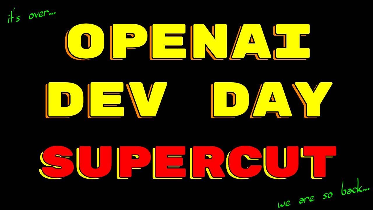OpenAI Dev Day AI Breakthroughs Just Changed Everything (Supercut ...