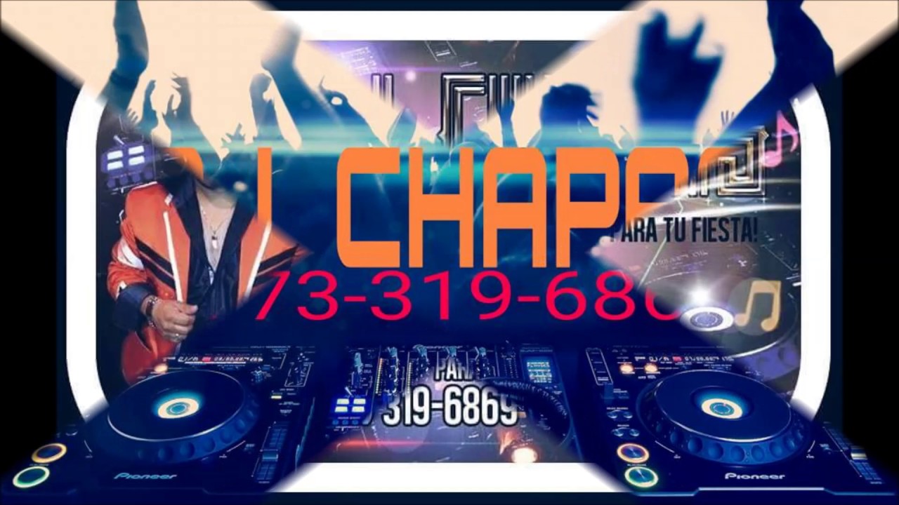DJ CHAPAS "MIX CUMBIAS 2016" - YouTube