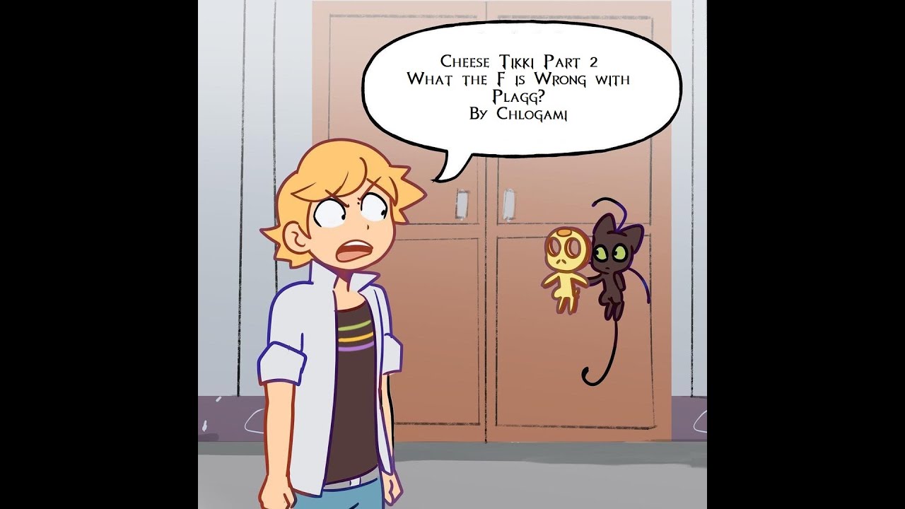 Cheese Tikki Part 2 What the F is Wrong With Plagg? (Miraculous Ladybug ...