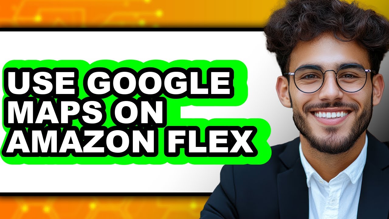 How to Use Google Maps on Amazon Flex (only Way) - YouTube