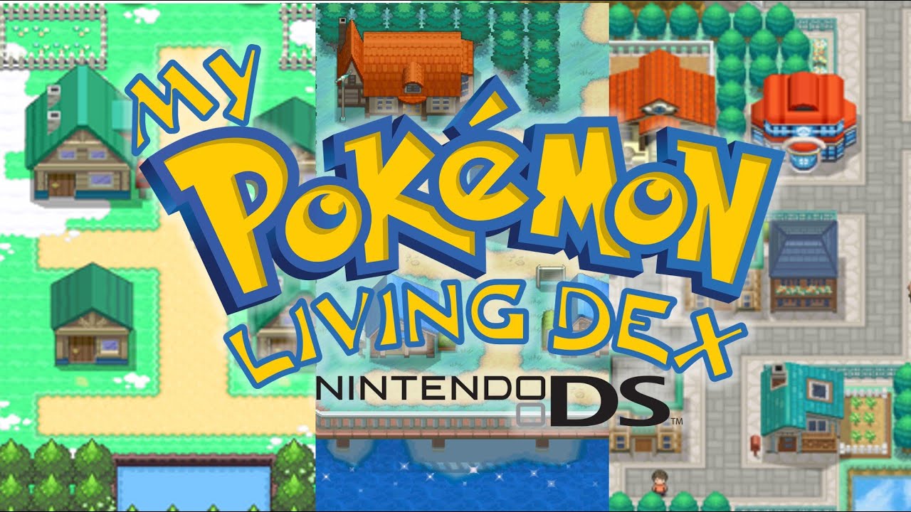 My Living Dex: The DS Era - YouTube