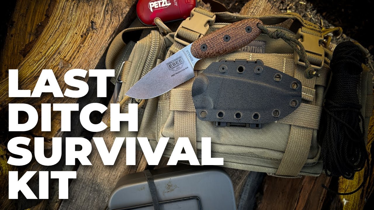 Last Ditch Survival Kit | The Go Anywhere Bag - YouTube