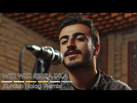 Wer Wer Sebra Dila | Kurdish Trap Remix
