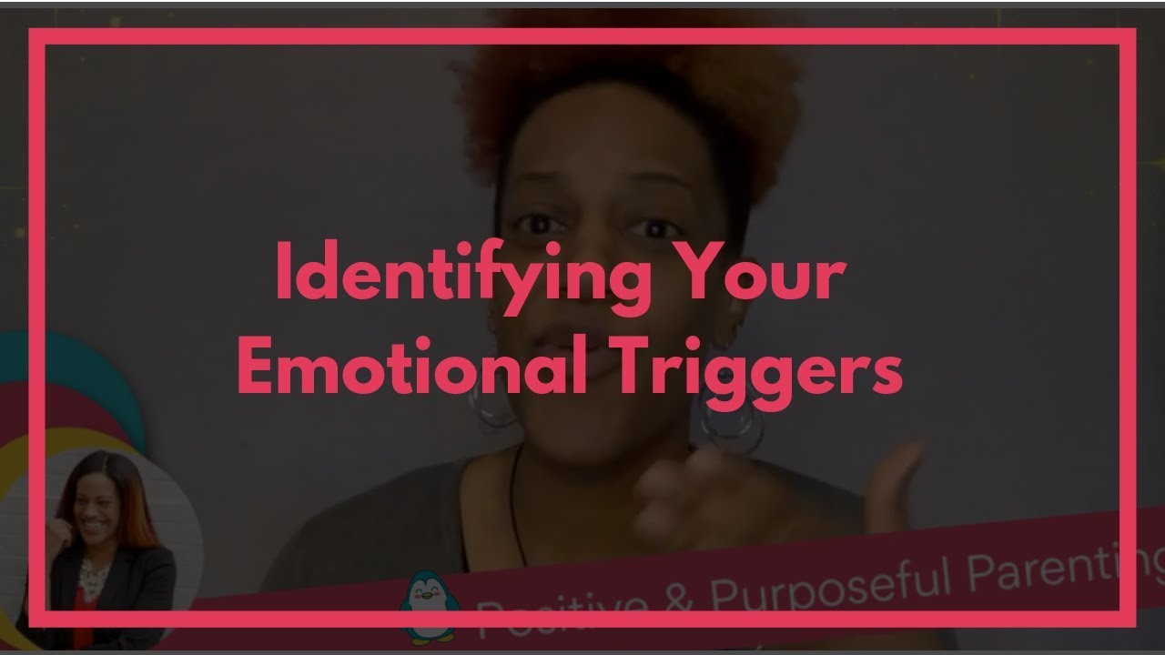 Identifying Your Emotional Triggers - YouTube