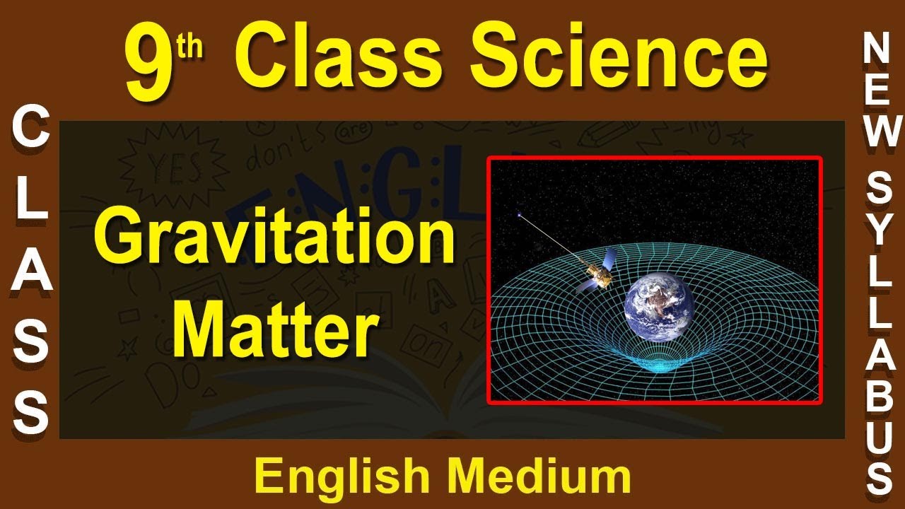 Gravitational Matter Around Us | Class 9 Physics SSC | AP TS 9th Class ...
