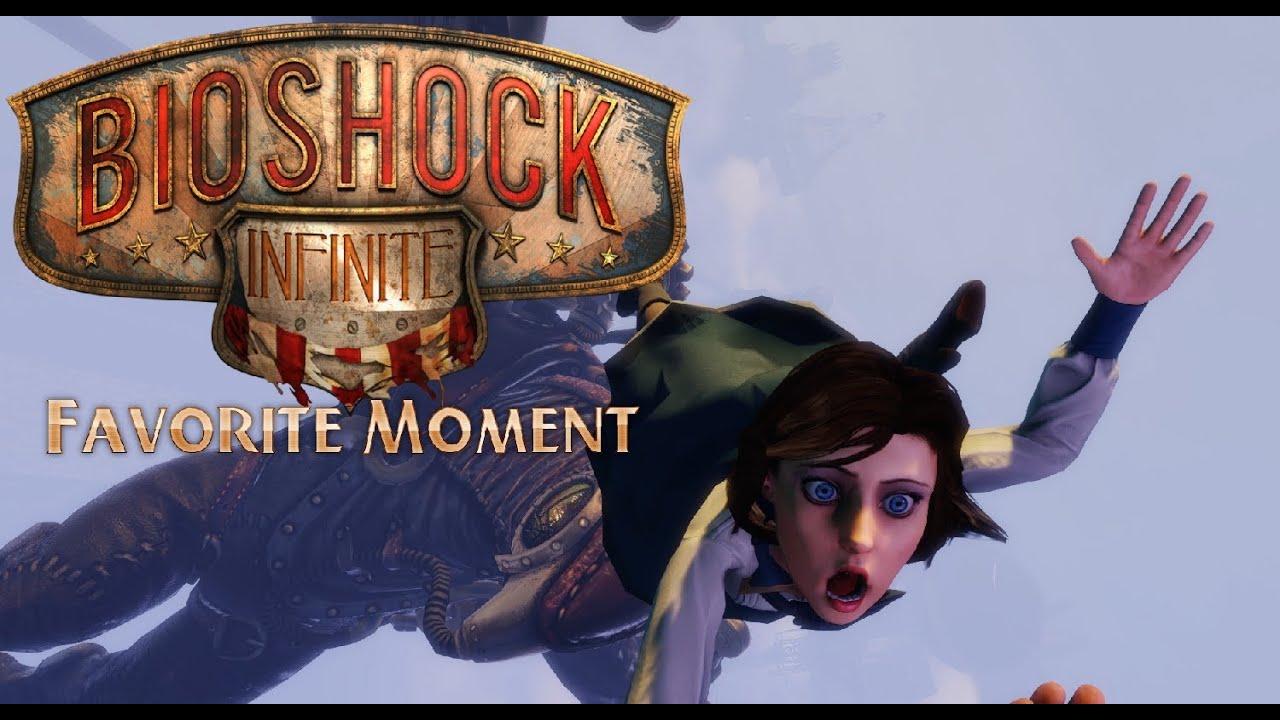 My favorite Bioshock Infinite moment! (No Spoilers) | HD | PC | *Maxed ...