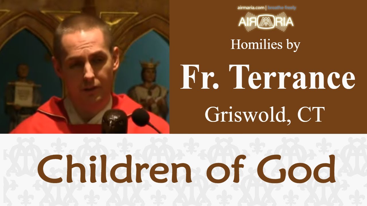 Children of God - Oct 10 - Homily - Fr Terrance - YouTube