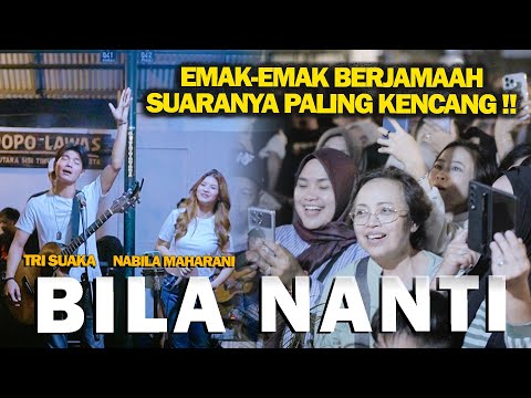 BILA NANTI - NABILA MAHARANI FT TRI SUAKA