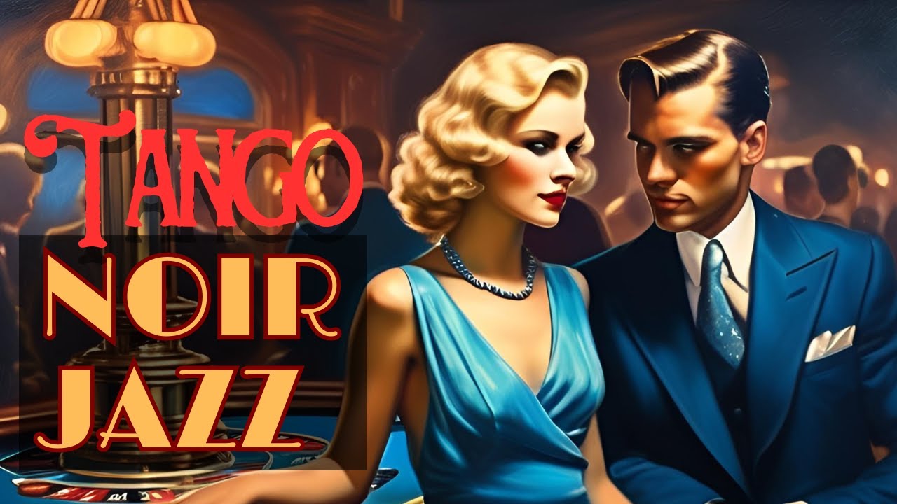 Tango Noir Jazz Dramatic Cinematic - Latin Jazz Dance Instrumental - No ...