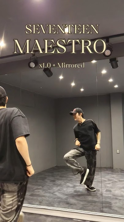 SEVENTEEN - MAESTRO (dance break) mirrored + 1.0 | #seventeen #maestro #shorts #kpop #tutorial ...