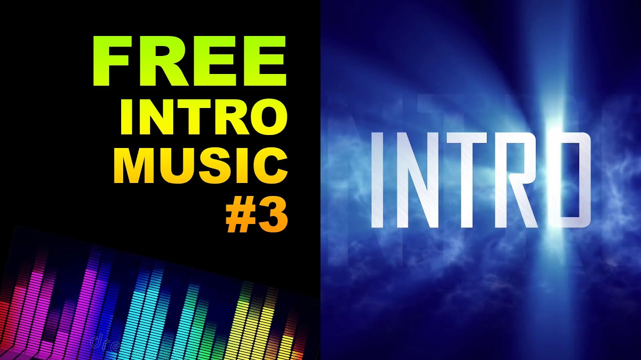 Free Intro Music #3 | Free Music Free - YouTube