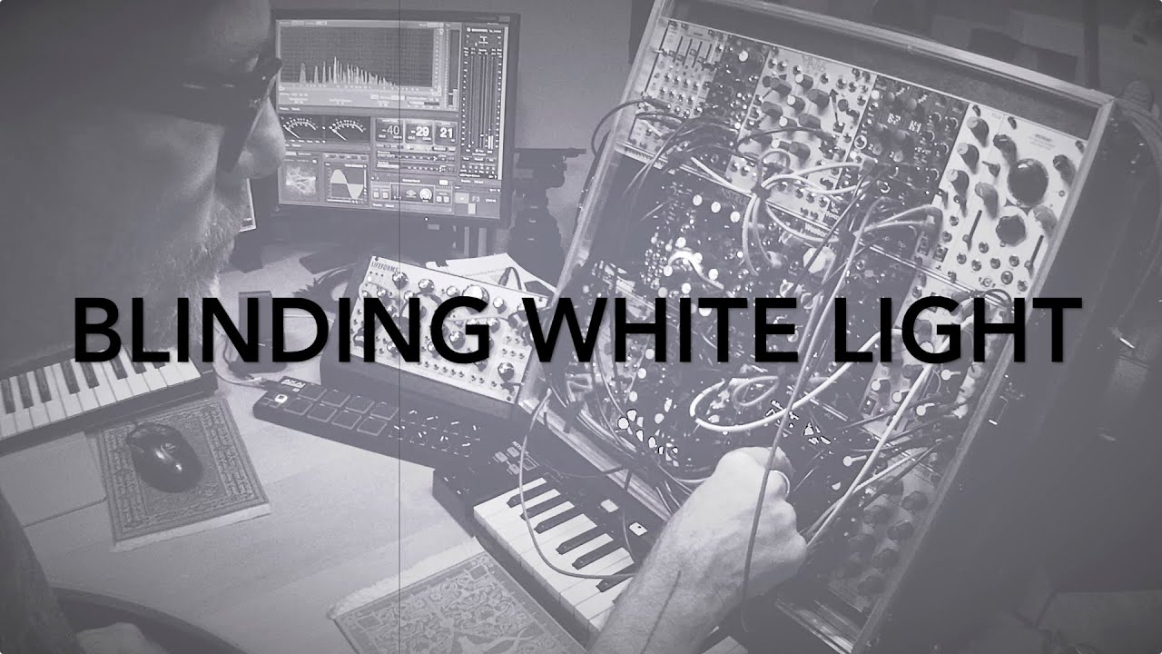 BLINDING WHITE LIGHT - Generative Stochastic Eurorack Performance - YouTube