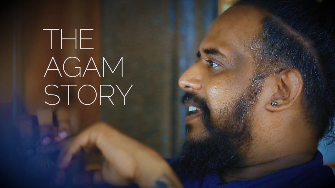 The Agam Story | A Rockumentary - YouTube