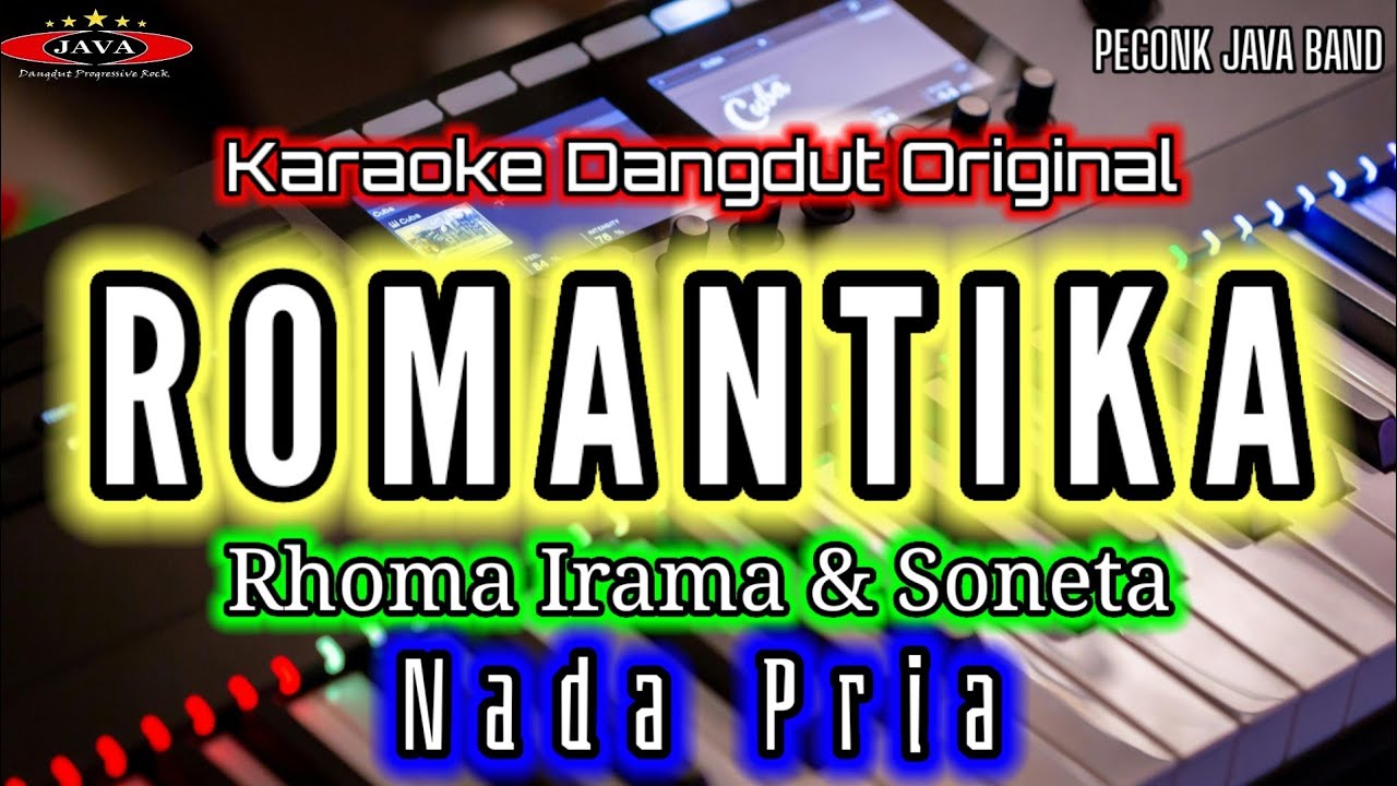 ROMANTIKA NADA PRIA RHOMA IRAMA_Karaoke Dangdut Original_Peconk Java Band - YouTube