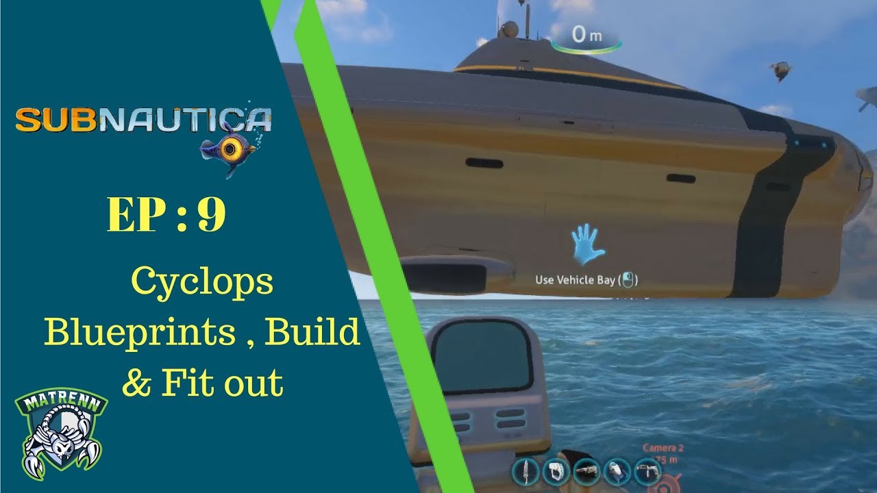 Subnautica EP9 : Cyclops Where to find Blueprints and fitout - YouTube
