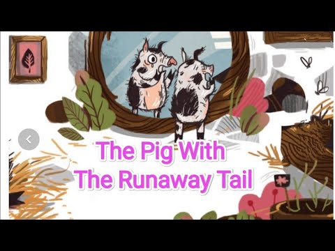 ENGLISH STORIES - The Pig With The Runaway Tail | SHORT STORIES FOR ALL ...