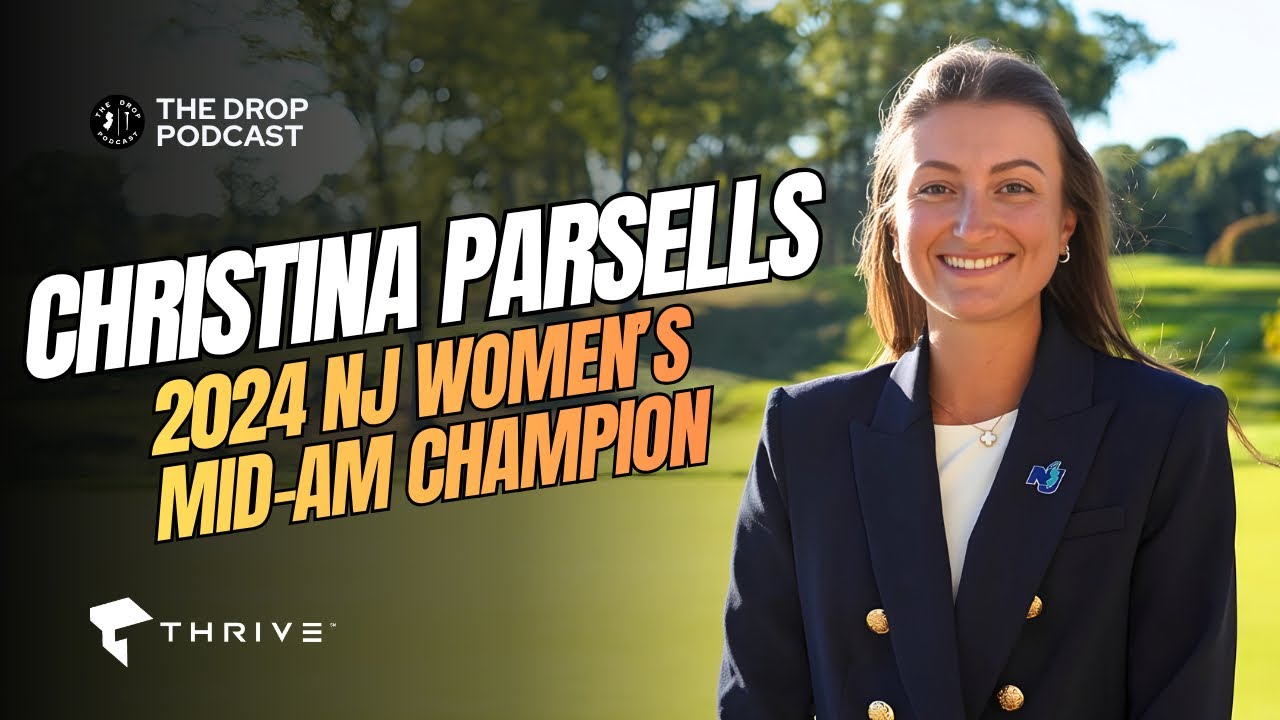 Christina Parsells: NJ’s 2024 Women’s Mid-Am Champion Shaping NJ Golf ...