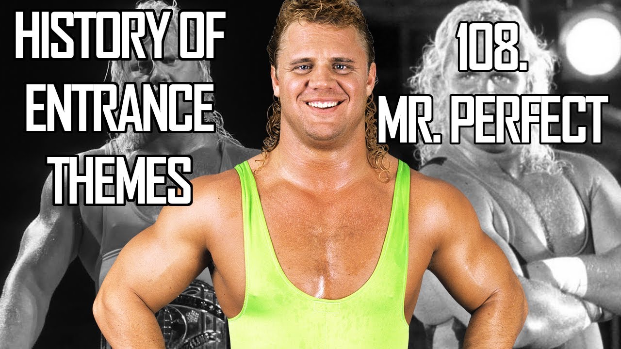 History of Entrance Themes #108. - Mr. Perfect (WWE) - YouTube
