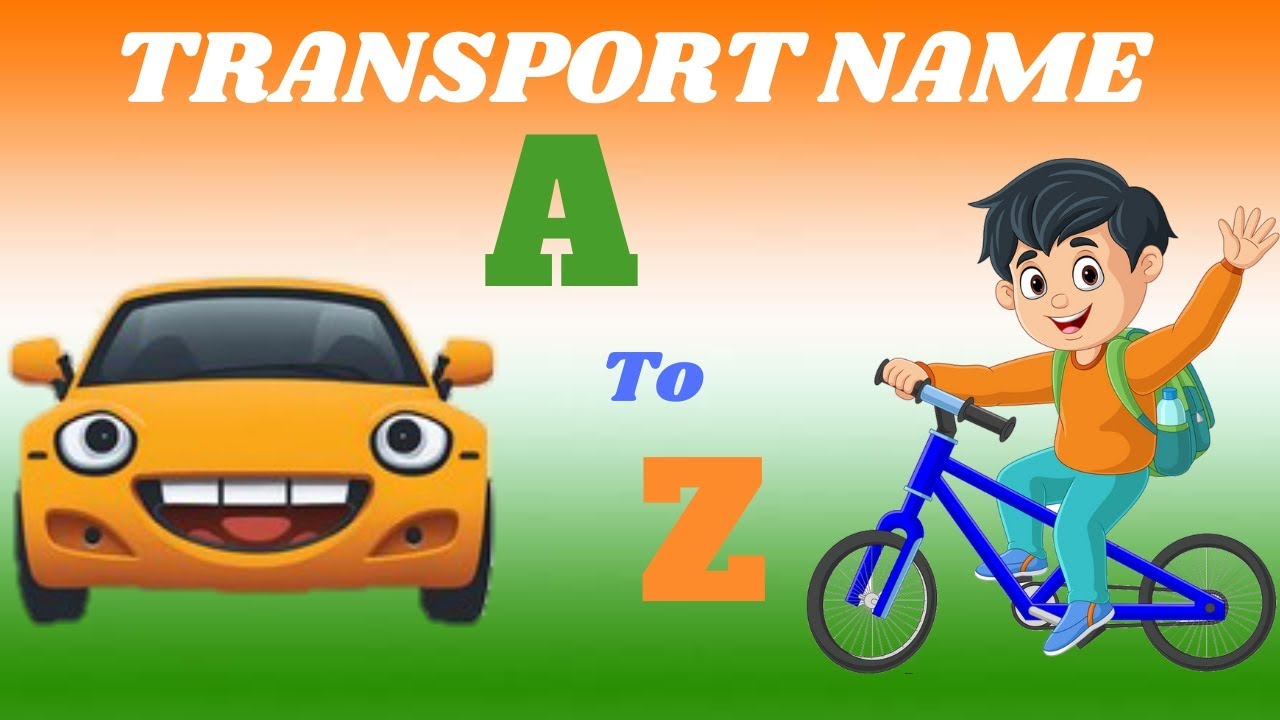 A to Z transport name| Transport name| Learn transport name|ALPHABET ...