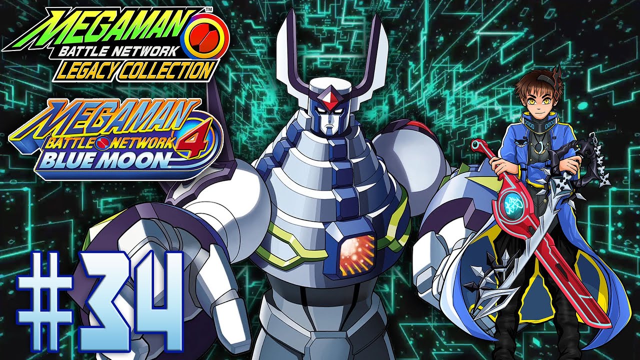Megaman Battle Network 4 Blue Moon Legacy Playthrough with Chaos part ...
