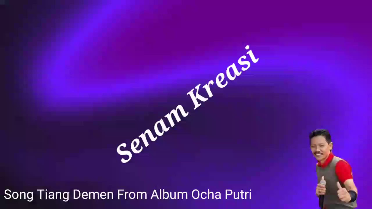 Kreasi Tiang Demen | Album Ocha Putri | Coreo Van Wien | Senteri Bali ...