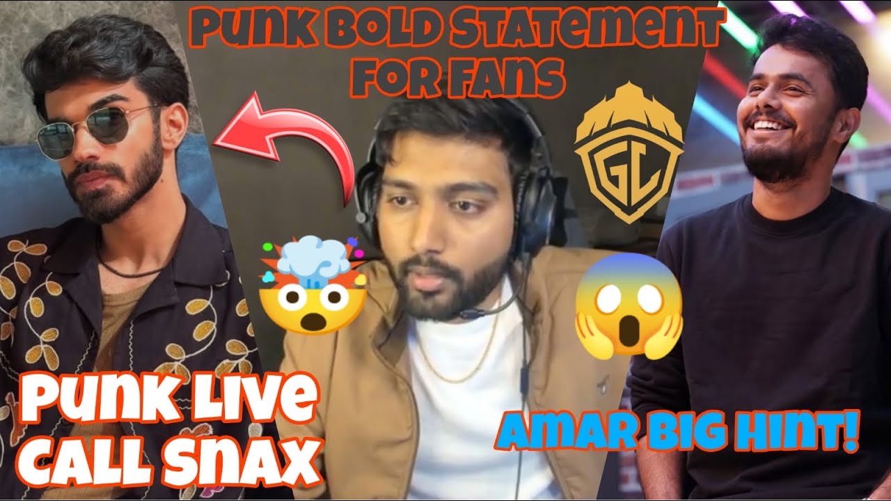 Punkk Live Call Snax🚀💛 | Amar Big Hint 🔥| Punkk Bold Statement For Fans ...
