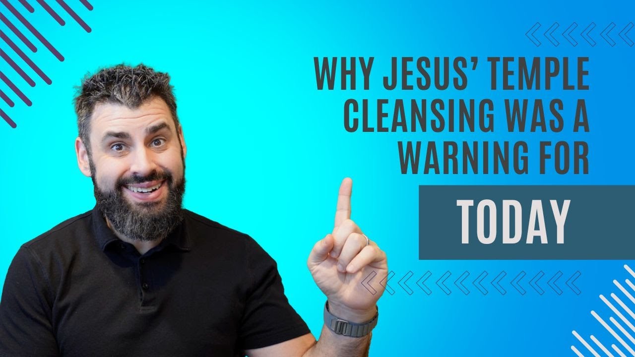 Why Jesus' Temple Cleansing Was A Warning For Today - YouTube