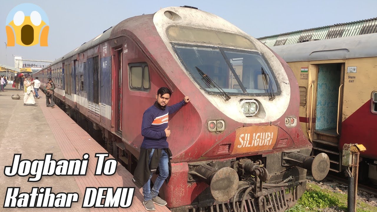 First Time DEMU Train Journey | Journey In Jogbani - Katihar DEMU ...